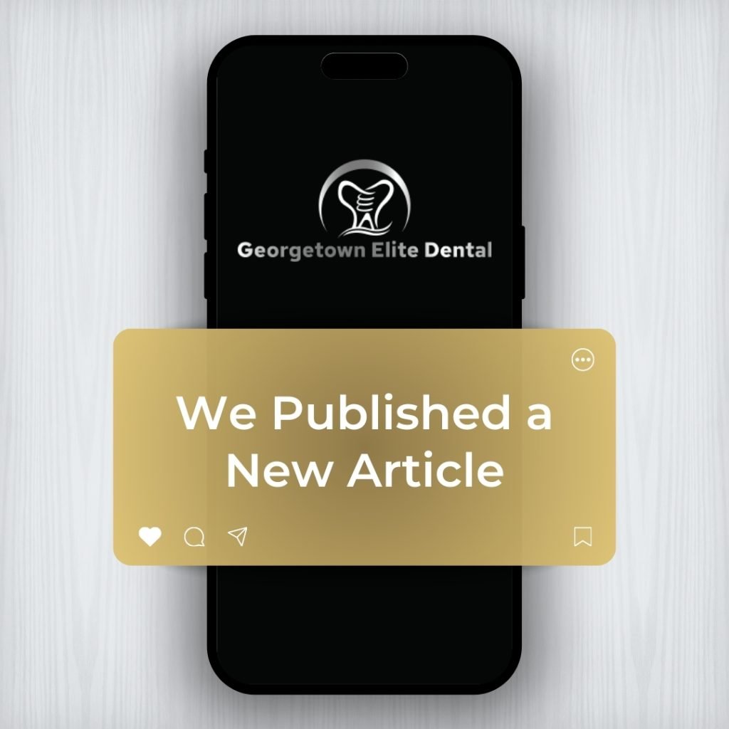 Same-Day Dental Implants: What to Expect at Georgetown Elite Dental